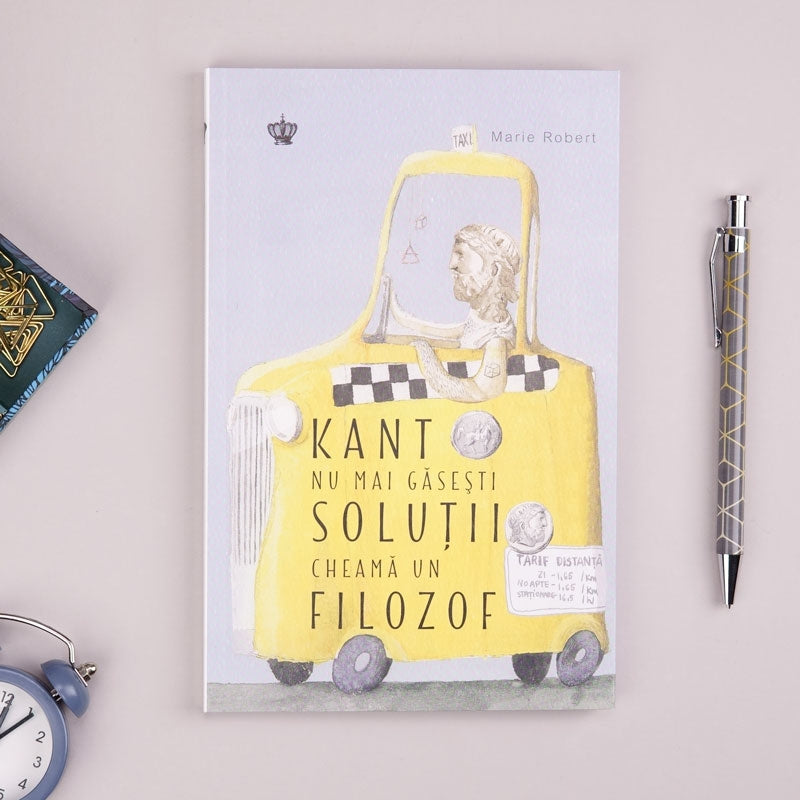Kant nu mai gasesti solutii, cheama un filozof - Marie Robert – WonderStore